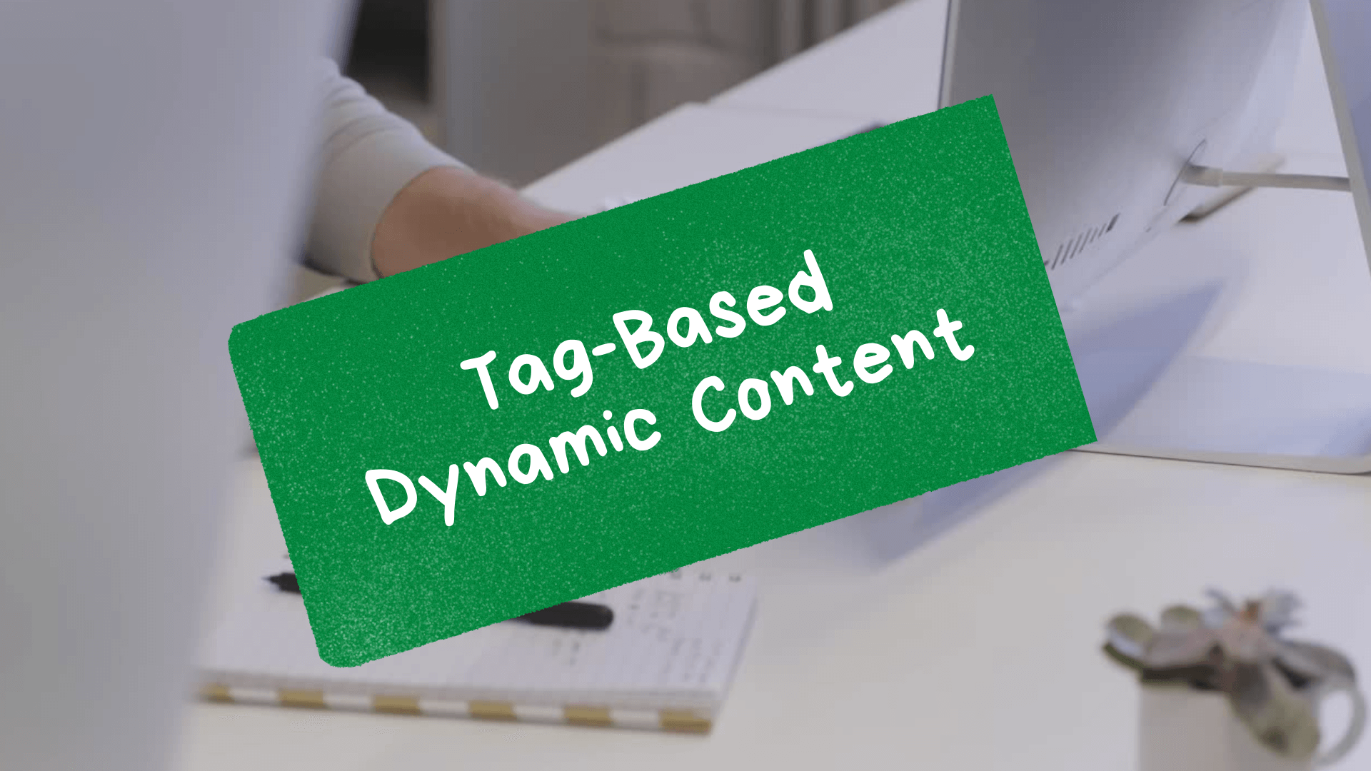 How to show personalized content based on quiz answers - using TAGS