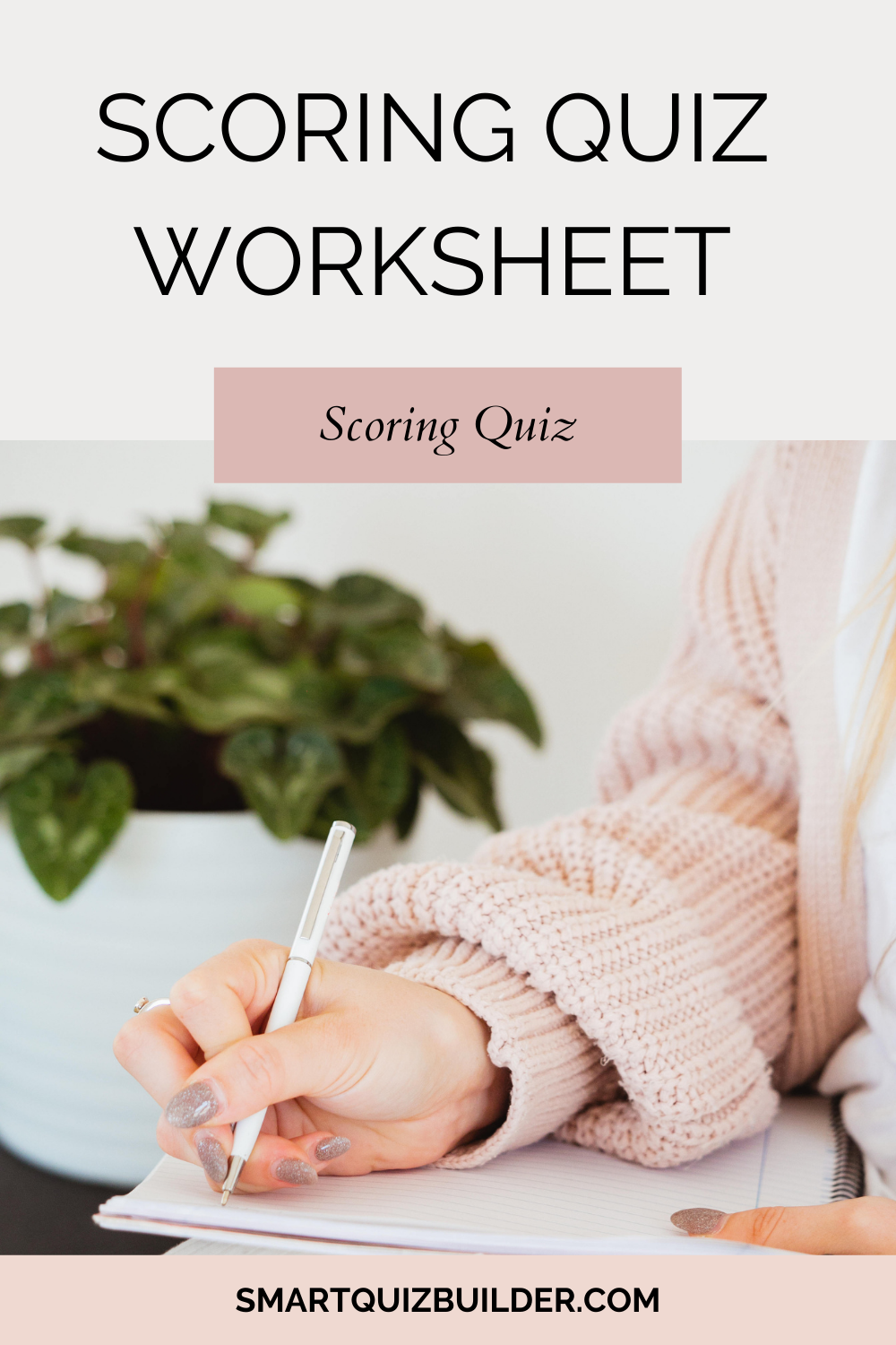 Scoring Quiz Worksheet
